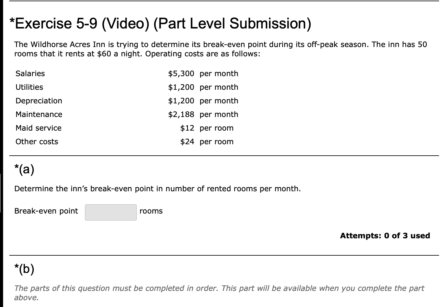 Solved *Exercise 5-9 (Video) (Part Level Submission) The | Chegg.com