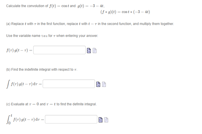 Solved Calculate the convolution of f(t) = cost and g(t) = | Chegg.com