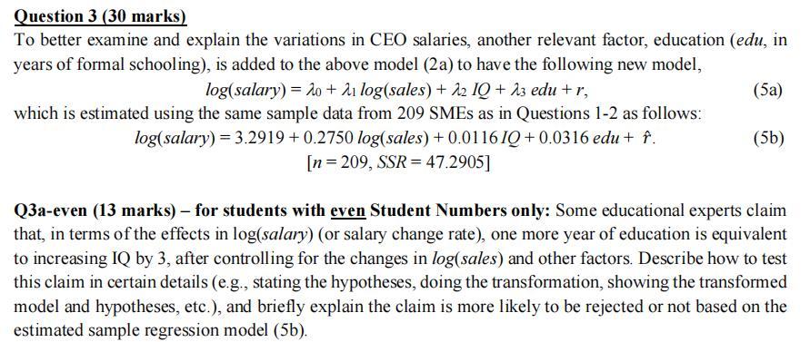 Question 3 (30 marks) To better examine and explain | Chegg.com
