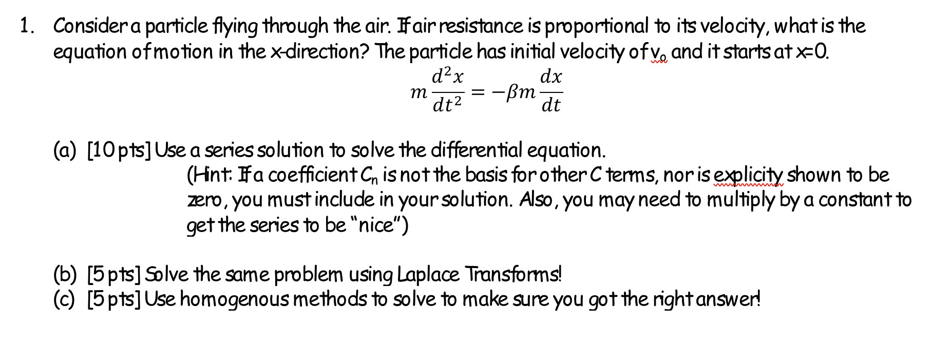 Solved Consider a particle flying through the air. If air | Chegg.com