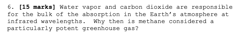 Solved 6. [15 marks] Water vapor and carbon dioxide are | Chegg.com
