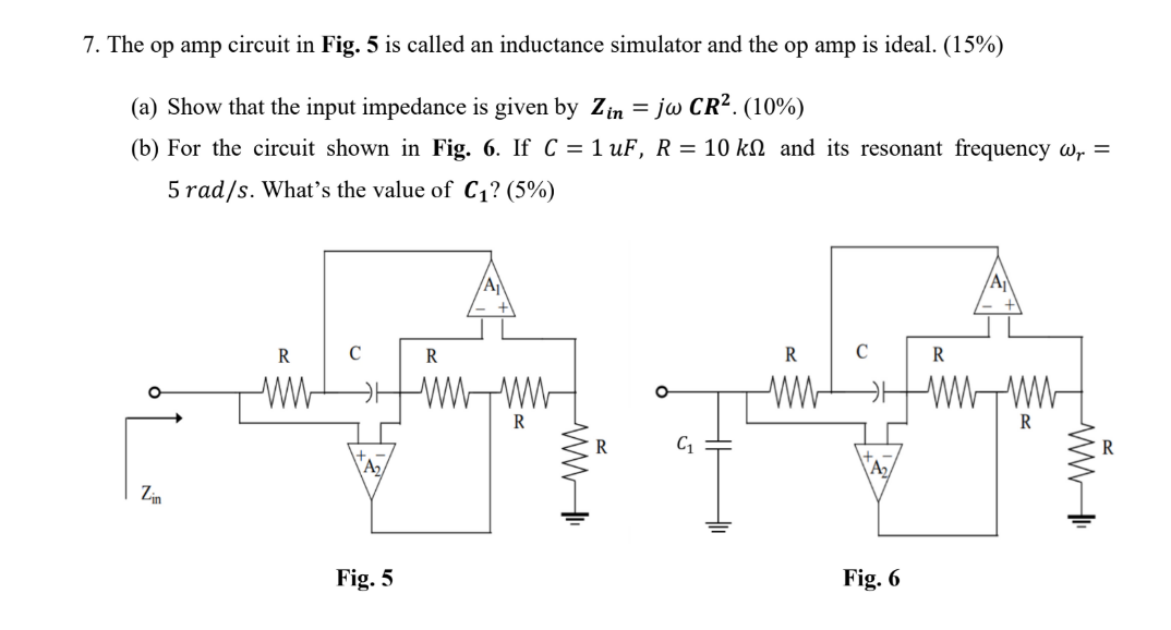 Solved The op ﻿amp circuit in ﻿Fig. 5 is ﻿called an | Chegg.com