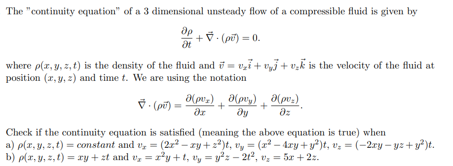 Solved The Continuity Equation Of A 3 Dimensional Unsteady