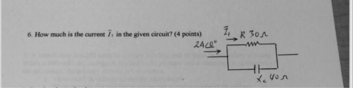 Solved 6 How much is the current h in the given circuit? (4 | Chegg.com