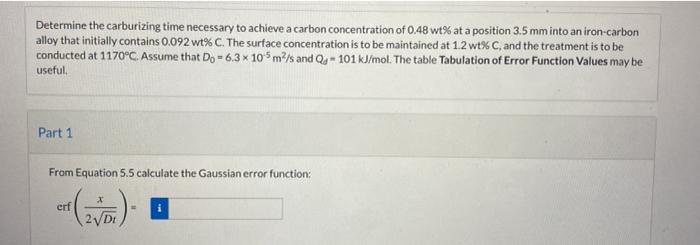 Solved Determine the carburizing time necessary to achieve a | Chegg.com