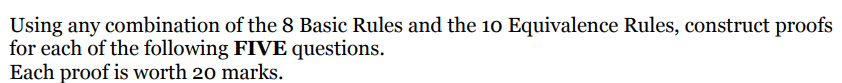 Solved Using any combination of the 8 Basic Rules and the 10 | Chegg.com