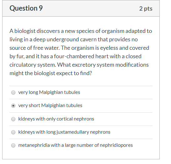 Solved Question 9 2 pts A biologist discovers a new species | Chegg.com