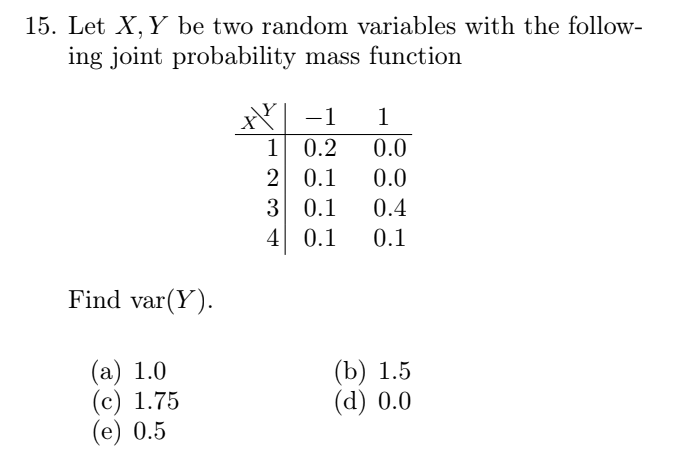 Solved 15 Let X Y Be Two Random Variables With The