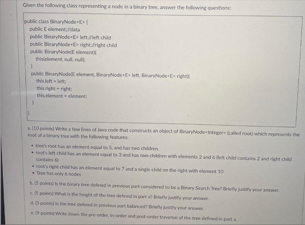 Solved public class BinaryNode \{ public E element;//data | Chegg.com