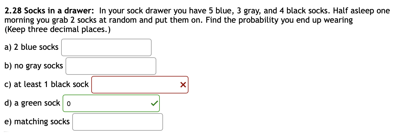 Solved 2.28 Socks in a drawer: In your sock drawer you have | Chegg.com