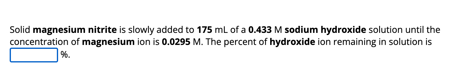 Solved Solid magnesium nitrite is slowly added to 175 mL of | Chegg.com