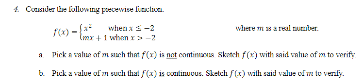 Solved 4. Consider the following piecewise function: | Chegg.com