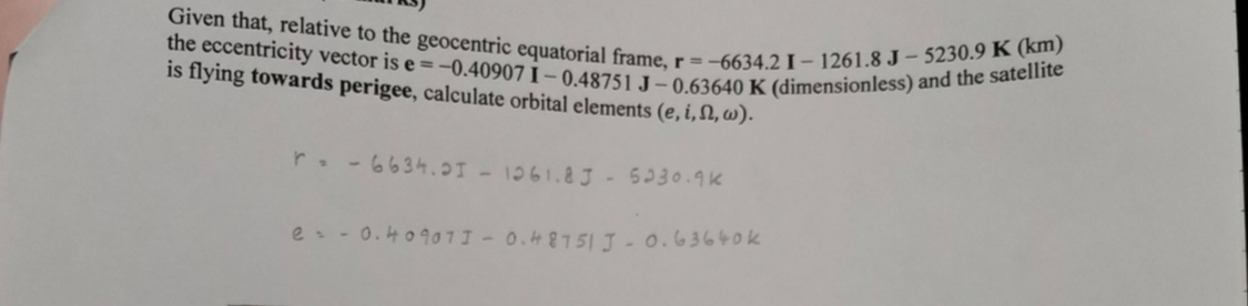 Solved Given that, relative to the geocentric equatorial | Chegg.com