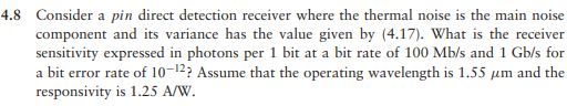 4.8 Consider a pin direct detection receiver where | Chegg.com