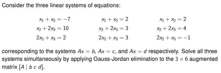 Solved Consider the three linear systems of equations: | Chegg.com