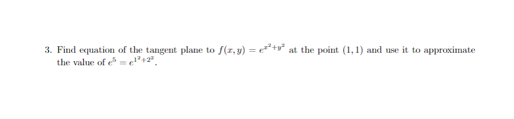 Solved 3. Find equation of the tangent plane to | Chegg.com