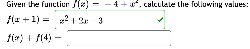 Solved Given the function f(x)=−4+x2, calculate the | Chegg.com