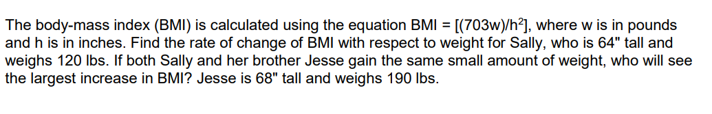 Solved The body-mass index (BMI) is calculated using the | Chegg.com