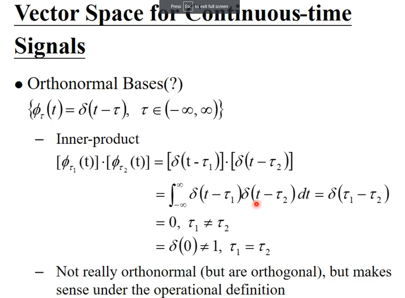 Orthonormal Bases(?) {ϕτ(t)=δ(t−τ),τ∈(−∞,∞)} - | Chegg.com