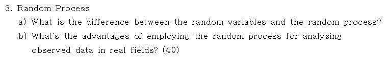 Solved 3. Random Process a) What is the difference between | Chegg.com