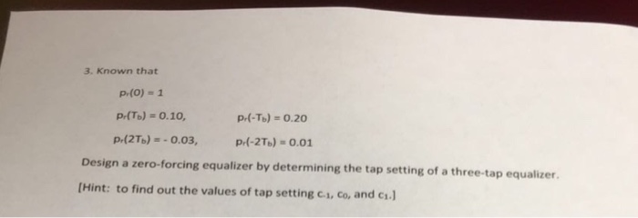Solved 3. Known that P(To) 0.10, p(2Tb)-0.03 p-(-Tb)-0.20 | Chegg.com