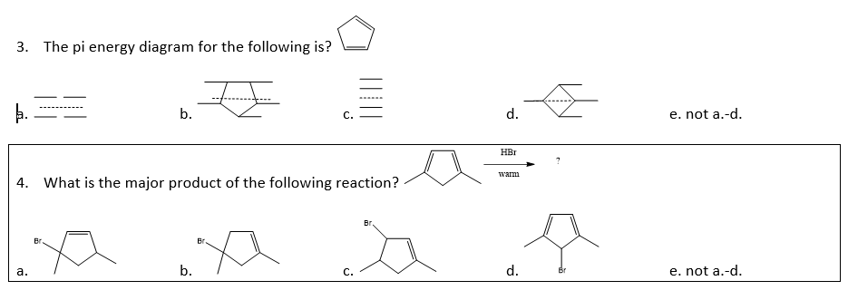 Solved 3. The pi energy diagram for the following is? b. e. | Chegg.com