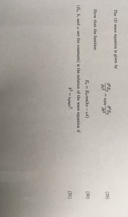 Solved The 1D wave equation is given by partial | Chegg.com