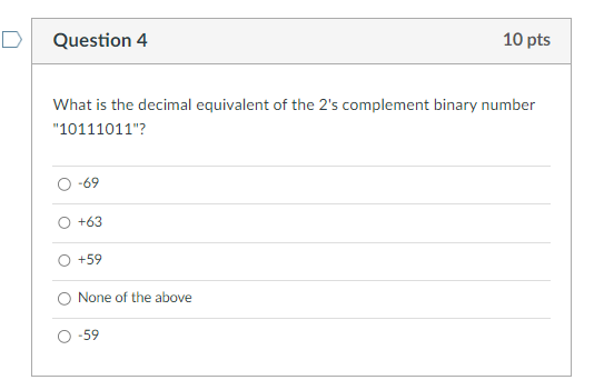 Solved What is the decimal equivalent of the 2's complement | Chegg.com
