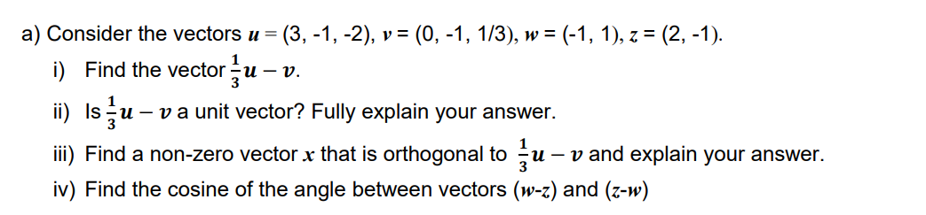 Solved a) Consider the vectors | Chegg.com