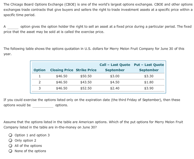 Solved The Chicago Board Options Exchange (CBOE) is one of | Chegg.com
