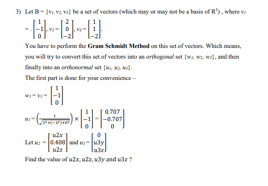 Solved 3) Let B={v1,v2,v3} be a set of vectors (which may or | Chegg.com