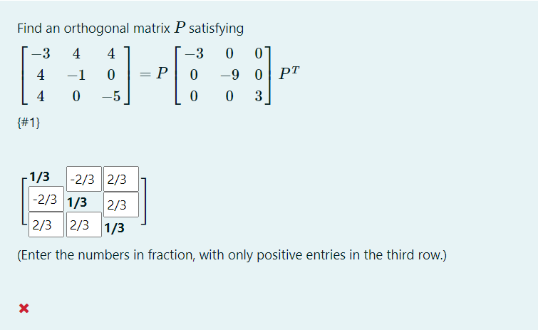 Solved Find an orthogonal matrix P satisfying | Chegg.com