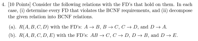 Solved 4. [10 Points ] Consider the following relations with | Chegg.com