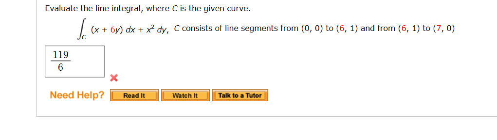 Solved Evaluate the line integral, where C is the given | Chegg.com