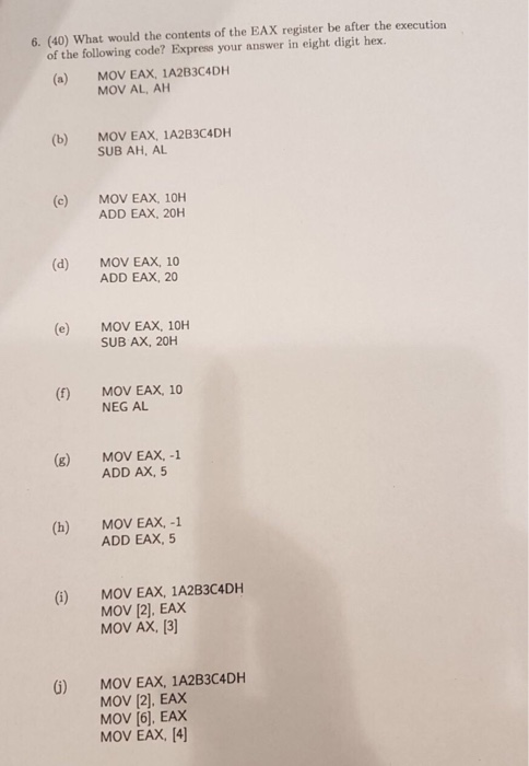 Solved 6. (40) What would the contents of the EAX register | Chegg.com