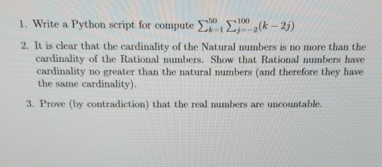Solved 1. Write a Python script for compute ki ,(k - 2j) 2. | Chegg.com