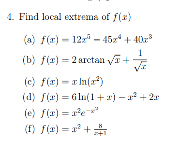 Solved Find local extrema of | Chegg.com