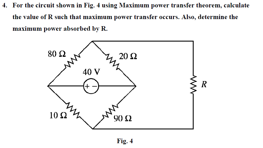 Solved 4. For the circuit shown in Fig. 4 using Maximum | Chegg.com