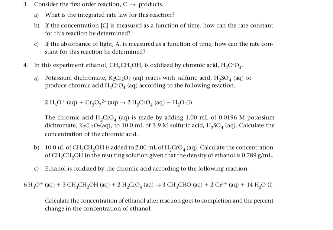 Solved 3. Consider the first order reaction, C → products. | Chegg.com