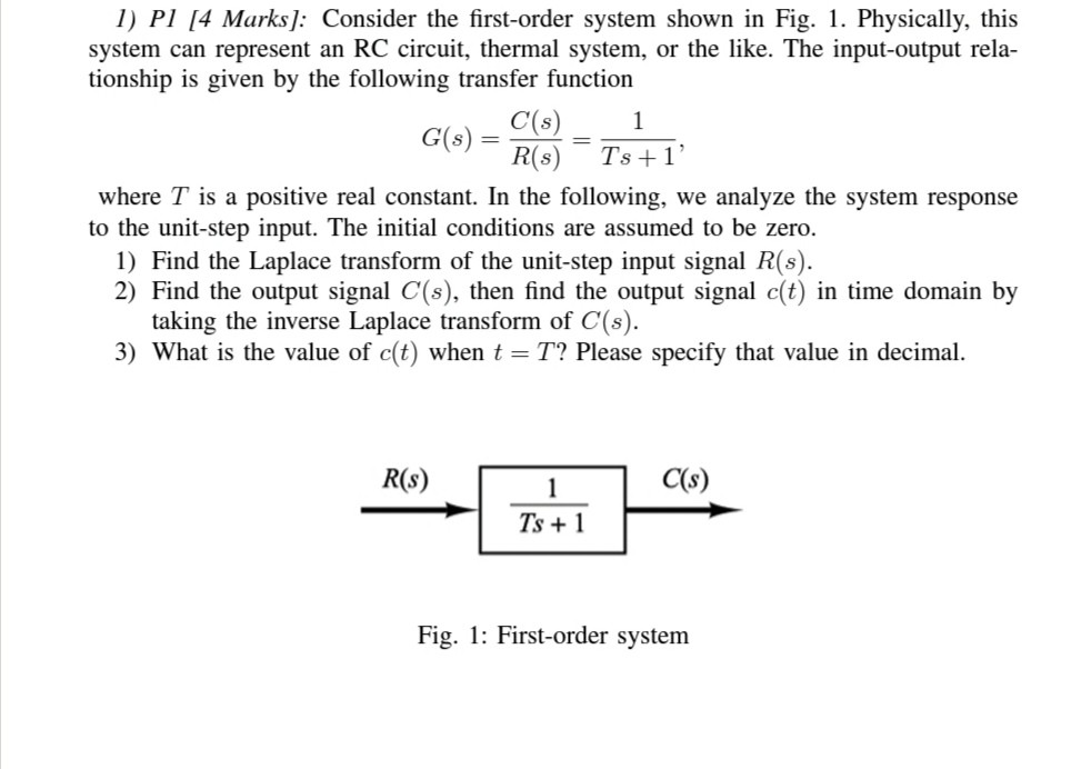 Solved 1) Pl [4 Marks : Consider the first-order system | Chegg.com