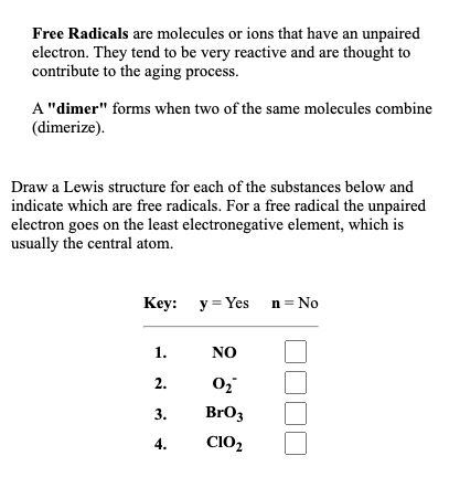 Solved Free Radicals are molecules or ions that have an | Chegg.com