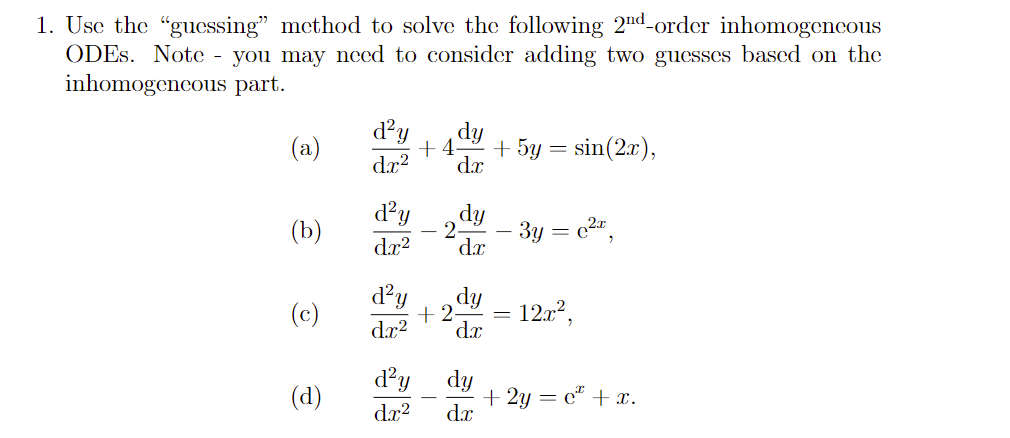 Solved 1. Use the "guessing" method to solve the following | Chegg.com