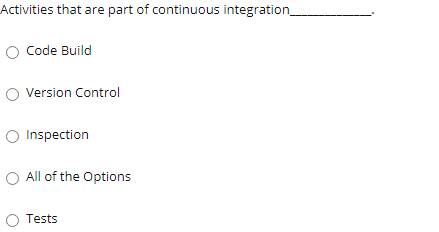 Solved Activities that are part of continuous integration_ | Chegg.com