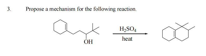 Solved 3. Propose a mechanism for the following reaction. | Chegg.com