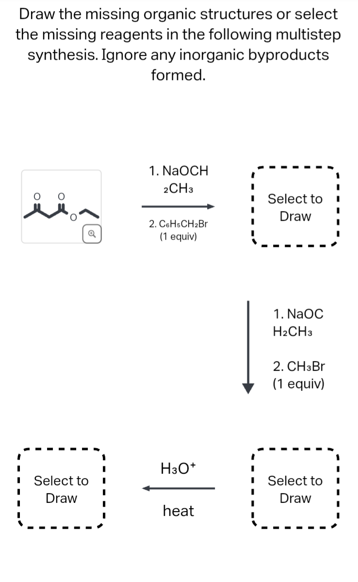 Solved Draw The Missing Organic Structures Or Select The