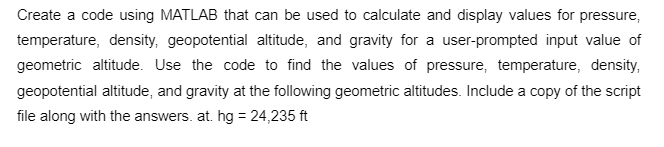 Solved Create a code using MATLAB that can be used to | Chegg.com