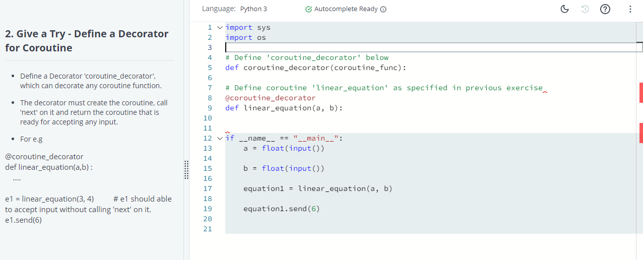 Solved Import Sys Import Os Define Coroutine Decorator