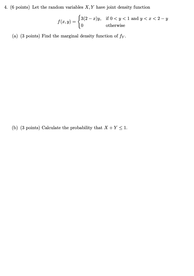 4. (6 points) Let the random variables X,Y have joint | Chegg.com