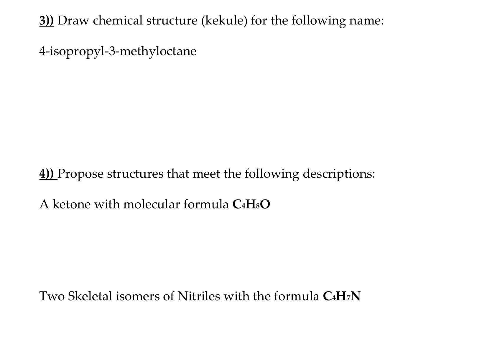 Solved 3)) Draw chemical structure (kekule) for the | Chegg.com