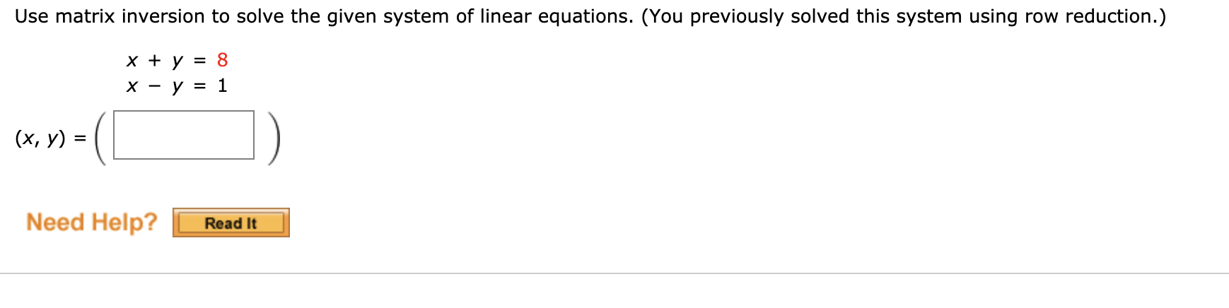 Solved Use matrix inversion to solve the given system of | Chegg.com
